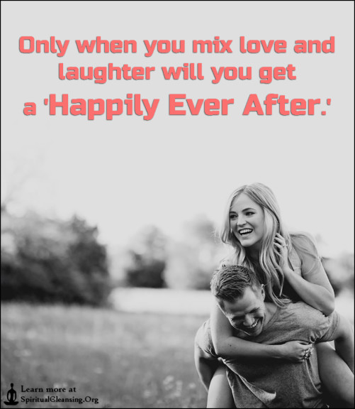 Only when you mix love and laughter will you get a ‘Happily Ever After ...