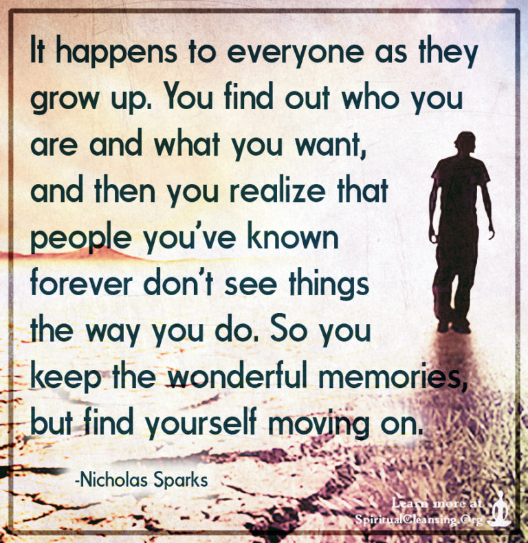 It happens to everyone as they grow up. You find out who you are and ...